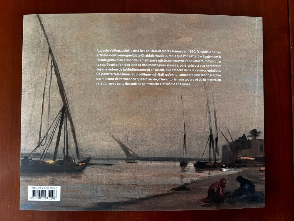 August Veillon: Des Barques du Léman aux felouques du Nil (Neuf avec ...