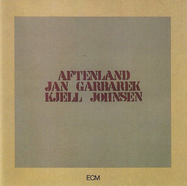 Kjell Johnsen [ECM] and Jan Garbarek - Afterland (D'occasion) à ...