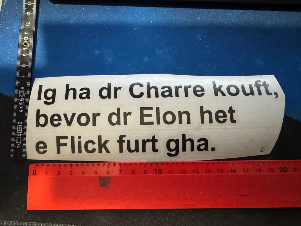 Vinyl Sticker für Tesla - Ig ha dr Charre kouft bevor… (Neu (gemäss ...