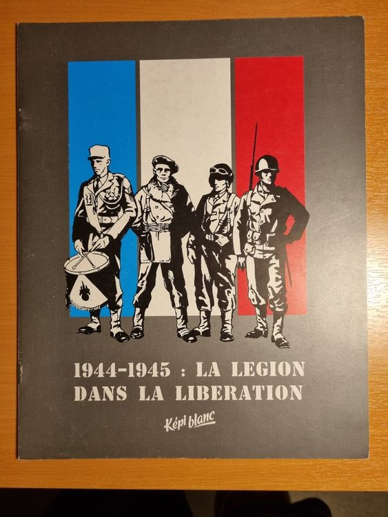Buch: La Legion dans la Liberation 1945 (Gebraucht) in Balgach für CHF ...