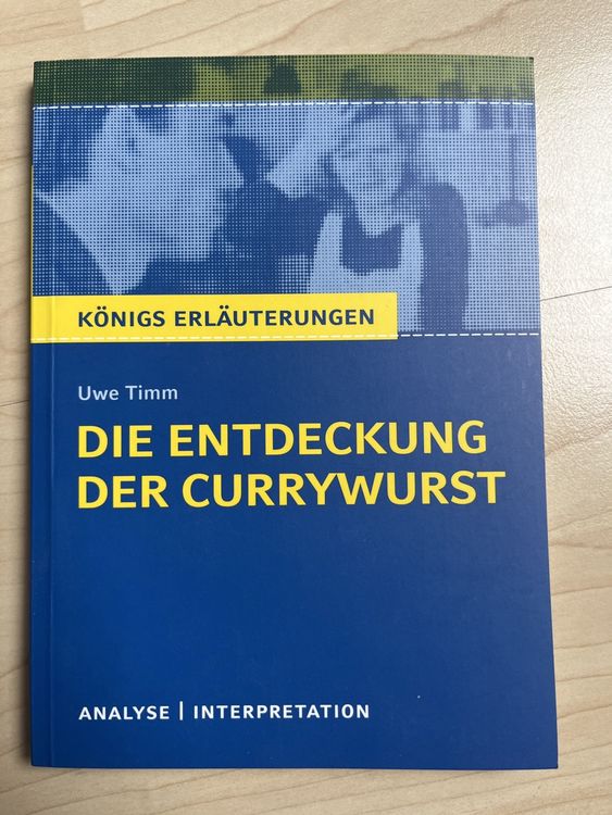 Königs Erläuterungen: Die Entdeckung der Currywurst (Gebraucht) in Stettlen für CHF 5 – mit ...