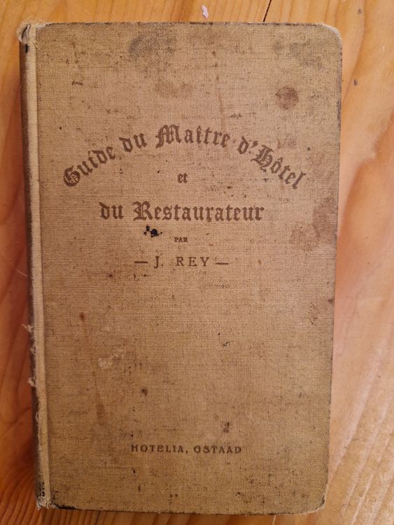 Guide Maître d'Hôtel & Restaurateur, édition rare!⭐️📕🇨🇭 (D'occasion) à ...