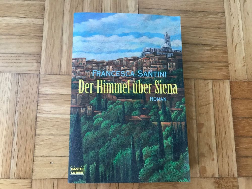 Francesca Santini - Der Himmel über Siena / Porto 3.40 | Kaufen auf Ricardo