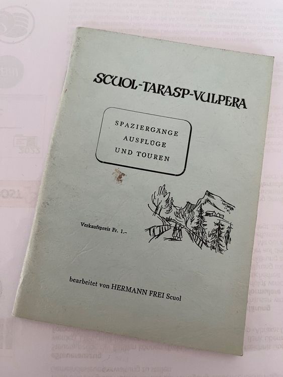 1960:Scuol-Tarasp-Vulpera - Spaziergänge, Ausflüge u. Touren (Gebraucht) in Schaffhausen für CHF ...