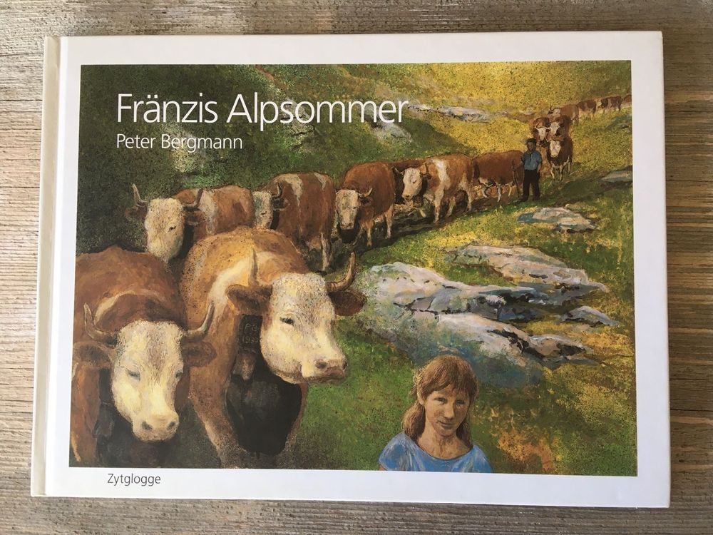 Fränzis Alpsommer vom Simmentaler Maler Peter Bergmann | Kaufen auf Ricardo