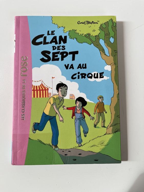 Le Clan des Sept - Va au Cirque #2 - La Bibliothèque Rose (Gebraucht ...
