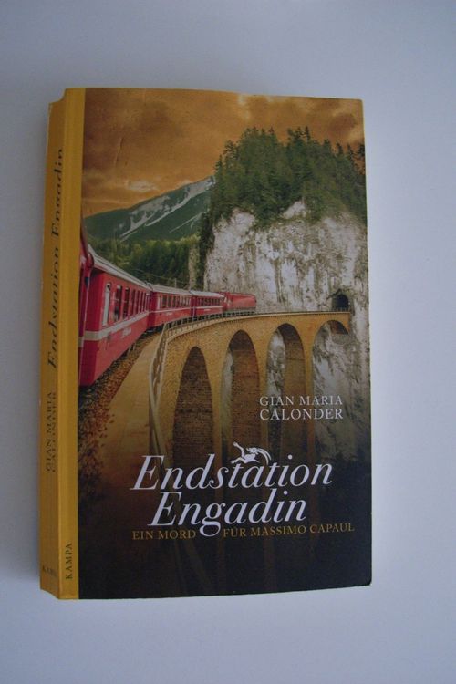 Endstation Engadin Mord für Massimo Capaul v. G. M. Calonder (Gebraucht ...