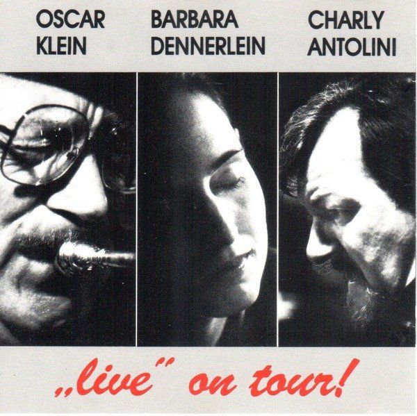 Barbara Dennerlein, Oscar Klein, Charly Antolini - Live, D7 (Gebraucht ...