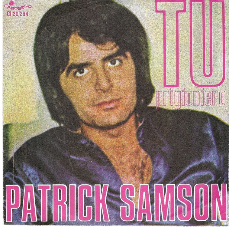 PATRICK SAMSON - TU + PRIGIONIERO (Gebraucht) in Bex für CHF 3 – mit ...