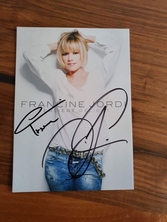 Francine Jordi, handsigniert (Gebraucht) in Buchs ZH für CHF 7 – mit Lieferung auf Ricardo kaufen