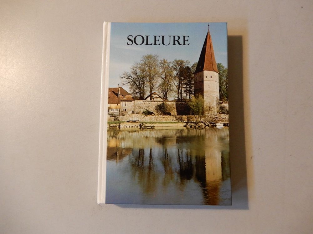 Solothurn - Buch über die schönste Barockstadt (Gebraucht) in Erstfeld für CHF 5 – mit Lieferung ...