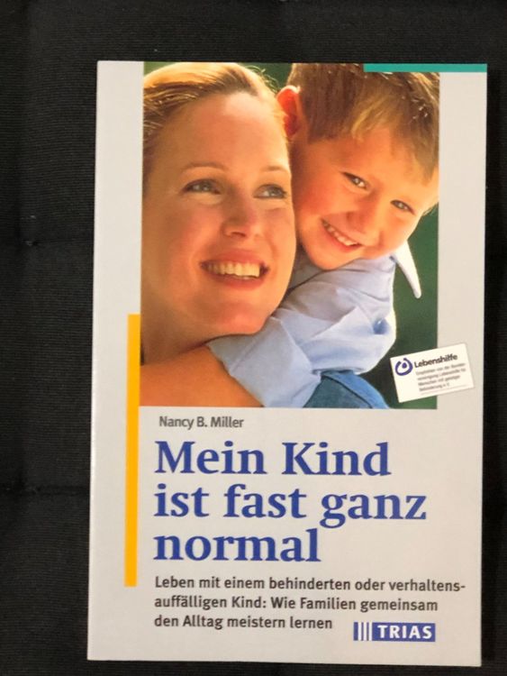 Mein Kind ist fast ganz normal - Nancy B. Miller - ungelesen (Neu ...