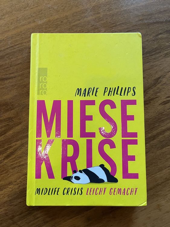 Marie Phillips - „Miese Krise“ Midlife Crisis leicht gemacht | Kaufen auf Ricardo