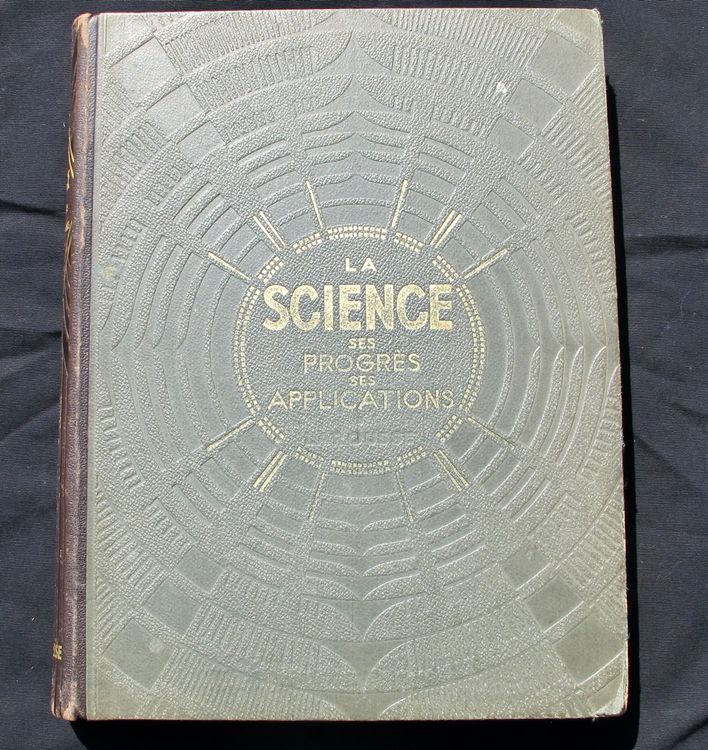 La Science, ses Progrès, ses Applications, Paris 1933 (Gebraucht) in ...