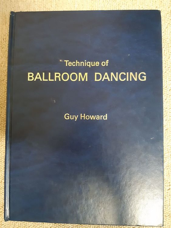 Technique of Ballroom Dancing von Guy Howard (Gebraucht) in Möriken AG ...