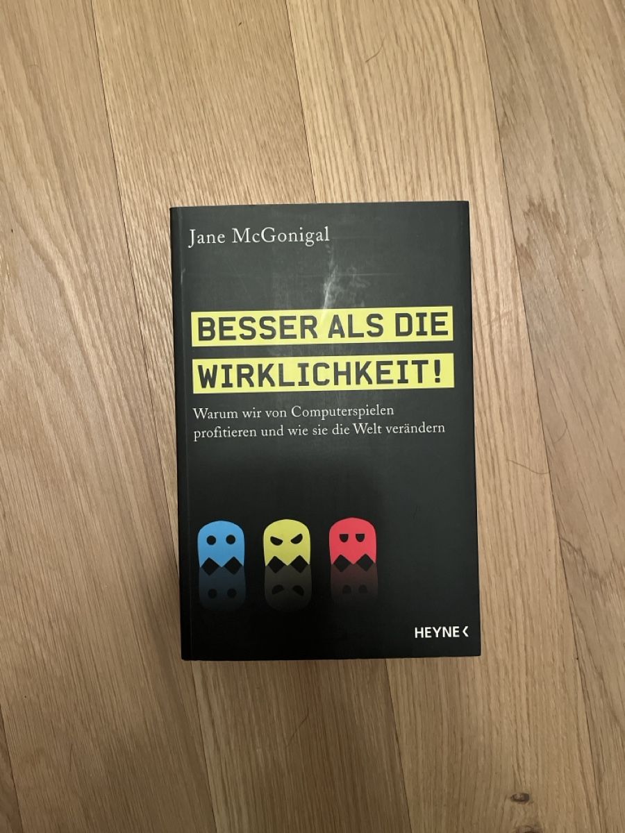Jane McGonigal: Besser als die Wirklichkeit! Top Zustand (Gebraucht) in ...
