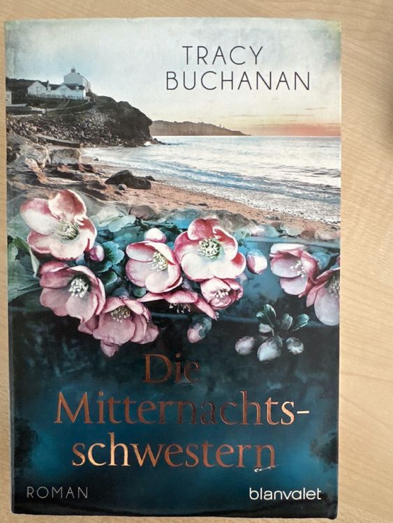 Die Mitternachtsschwestern, Roman Tracy Buchanan (Gebraucht) in Oberwil ...