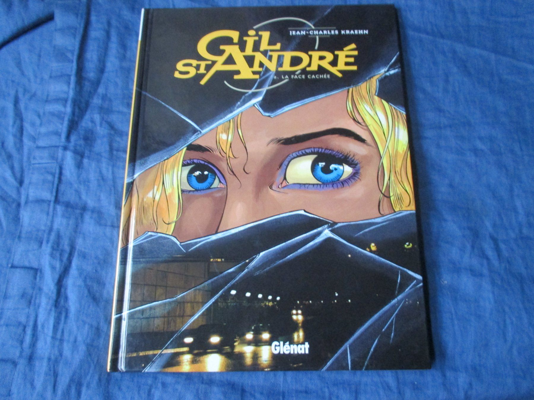 Gil St André 2 La face cachée (D'occasion) à Colombier NE pour CHF 8 ...