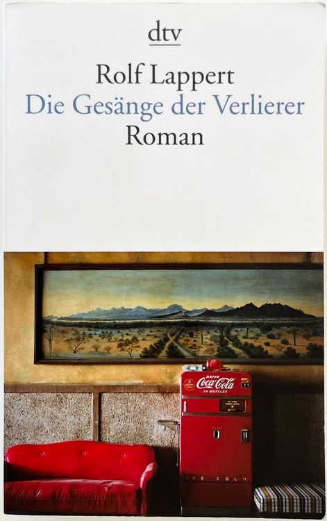 Die Gesänge der Verlierer – Rolf Lappert – TB – Neuwertig (Neu (gemäss ...