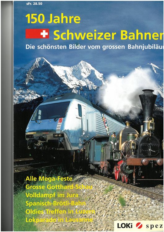 c1 Loki Spezial Nummer 15 / 150 Jahr Schweizer Bahnen | Kaufen auf Ricardo