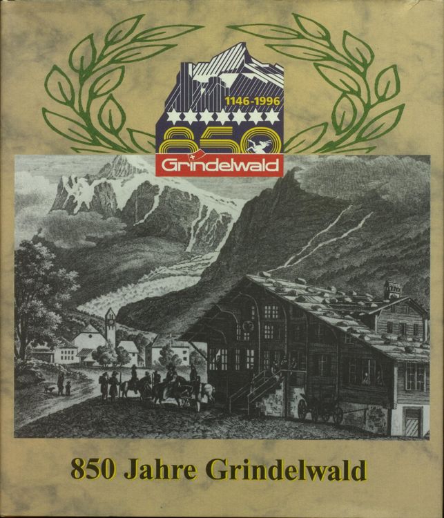 Grindelwald, Heimatbuch | Kaufen auf Ricardo