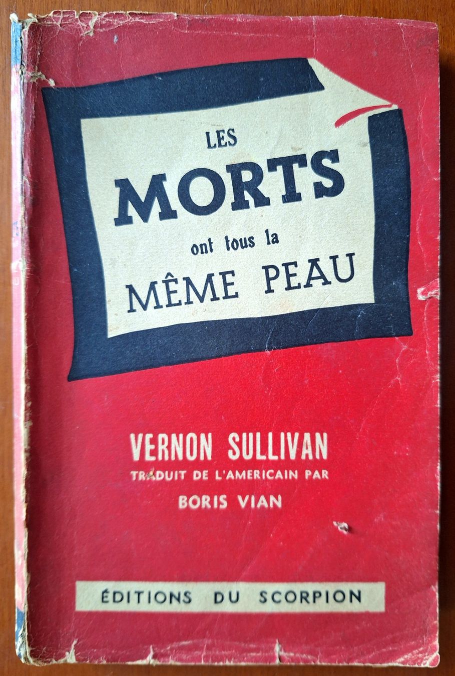 VIAN "LES MORTS ONT TOUS LA MÊME PEAU" RARE Éd.1948 SCORPION (D ...