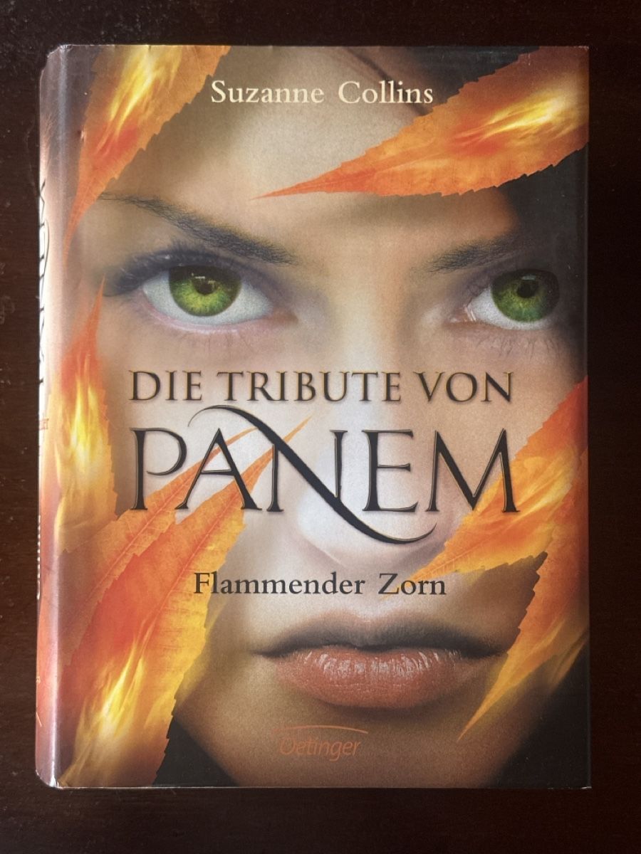 Suzanne Collins: Die Tribute von Panem –Flammender Zorn (Gebraucht) in ...