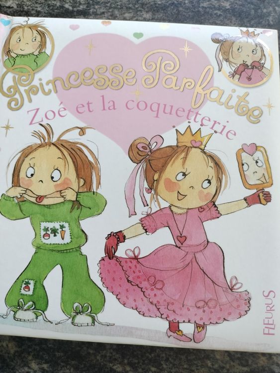 Princesse Parfaite 3 Zoé et la coquetterie | Kaufen auf Ricardo