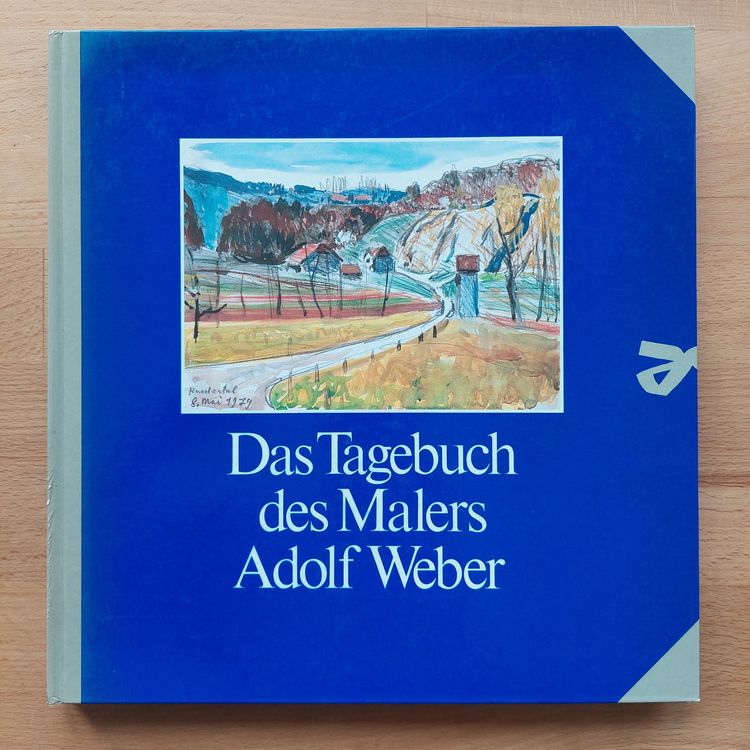 Das Tagebuch des Malers Adolf Weber mit original Grafik sign (Gebraucht ...