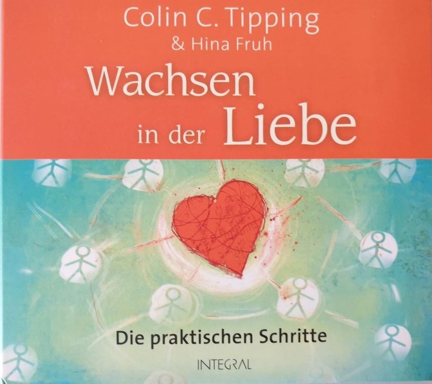 Wachsen in der Liebe - Höhrbuch von Colin C. Tipping & Hina | Kaufen ...