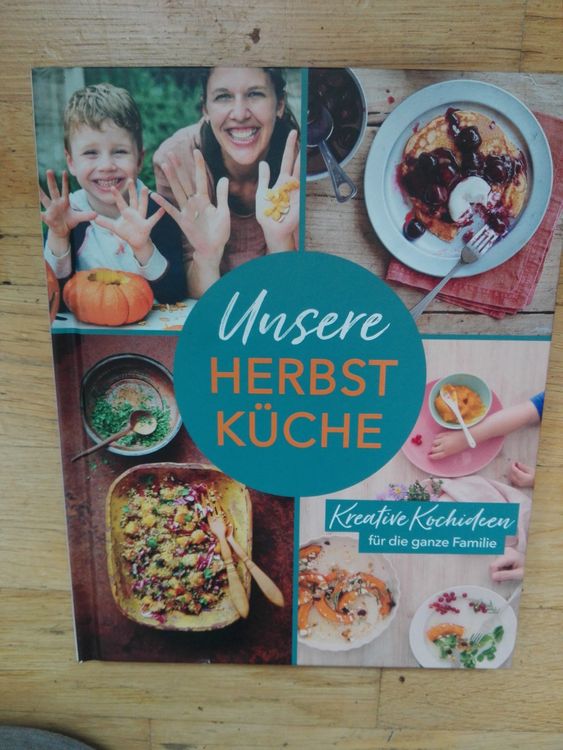 Unsere Herbstküche -Kreative Kochideen für die ganze Familie | Kaufen ...