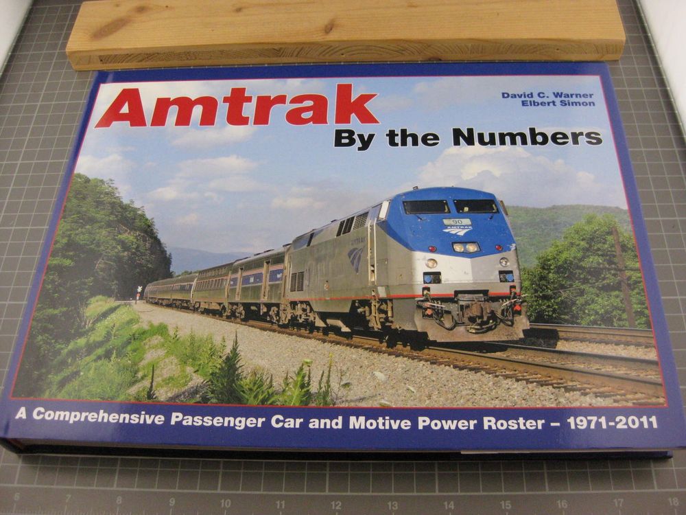 Amtrak, By the Numbers, David C. Warner, Elbert Simon, 31x24 (Gebraucht ...