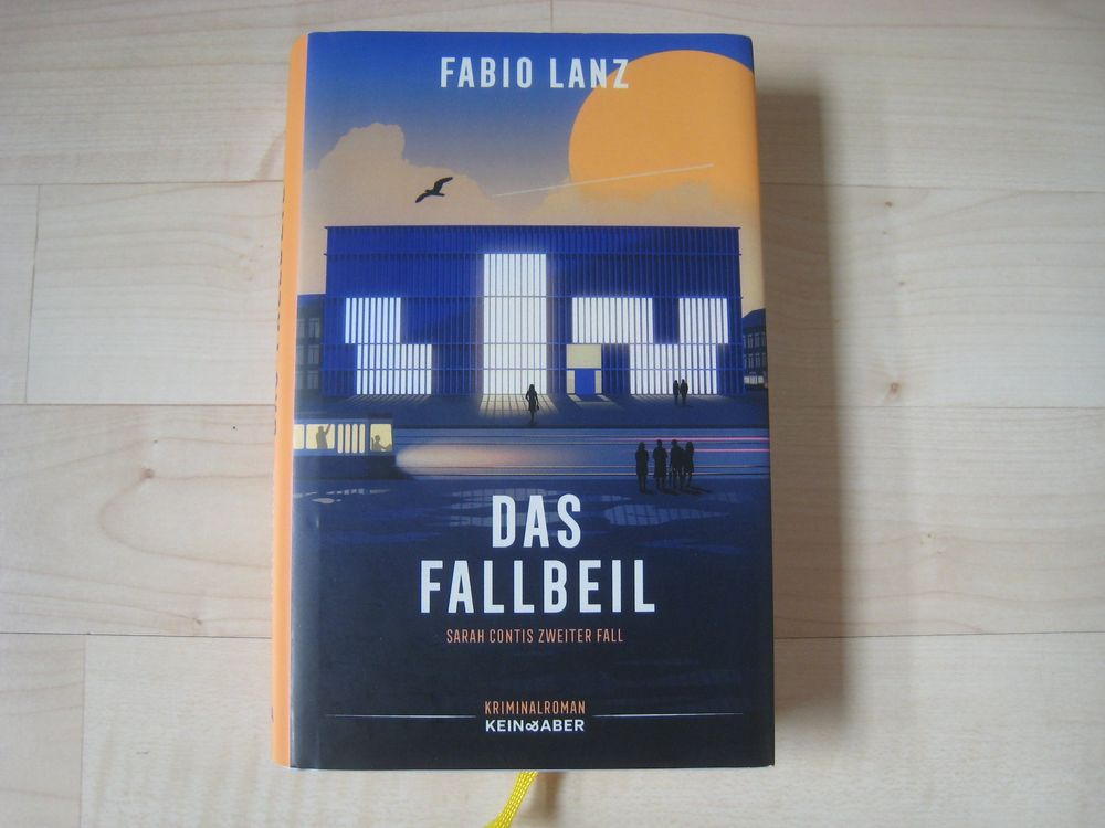Das Fallbeil Sarah Contis 2. Fall Fabio Lanz gebunden | Kaufen auf Ricardo