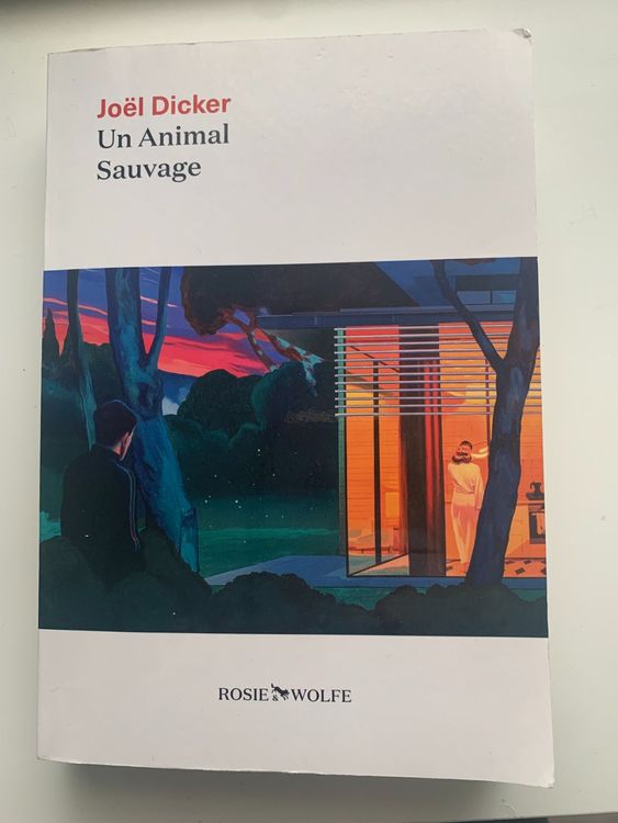 NOUVEAU Jöel Dicker "Un Animal Sauvage" | Kaufen auf Ricardo