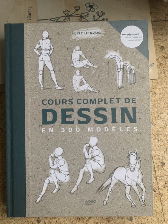 Cours complet de dessin en 300 modèles - Lise Herzog (Neu (gemäss ...