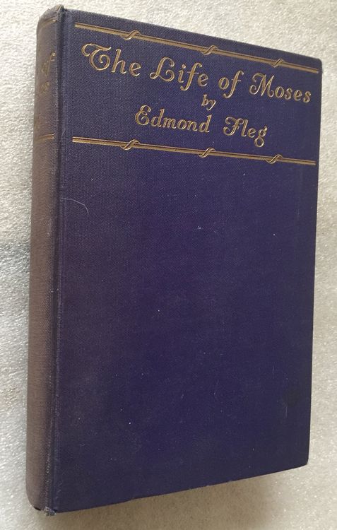 Edmond Fleg - The Life of Moses - English Hardcover - 1928 (Gebraucht ...