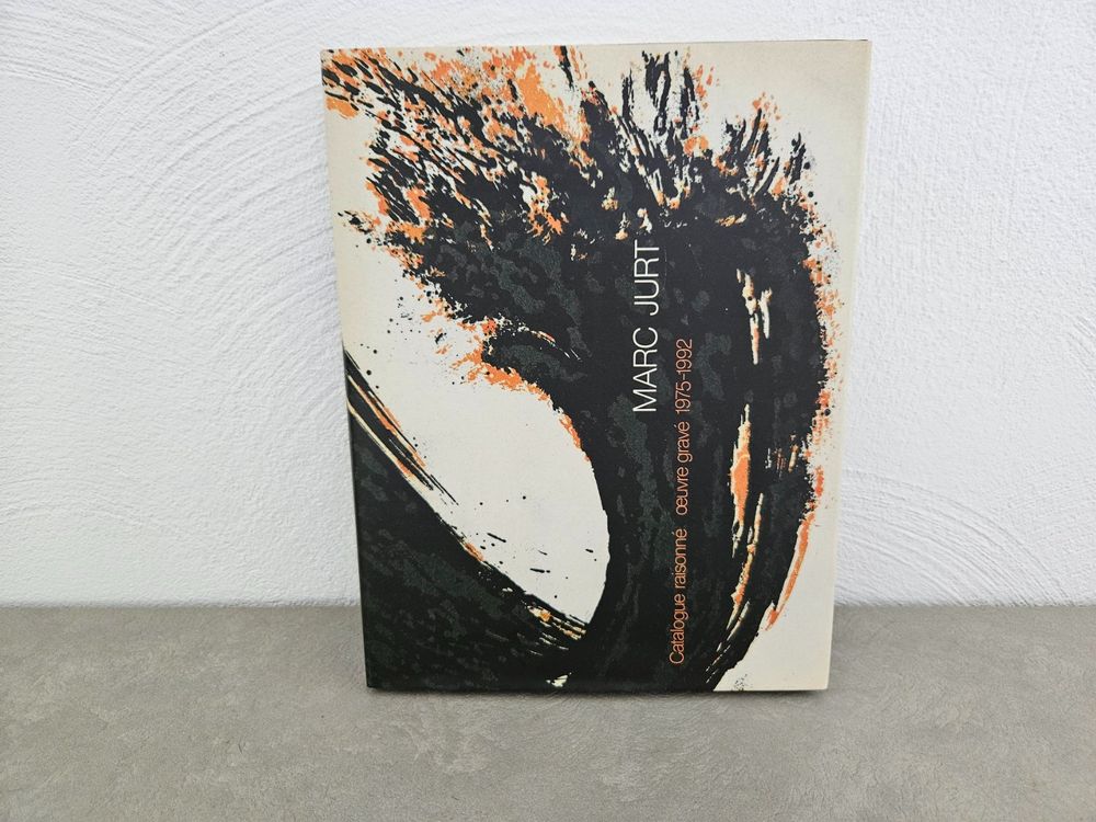 Marc Jurt Catalogue raisonné Oeuvre gravé de 1993 Neuchâtel (Gebraucht ...