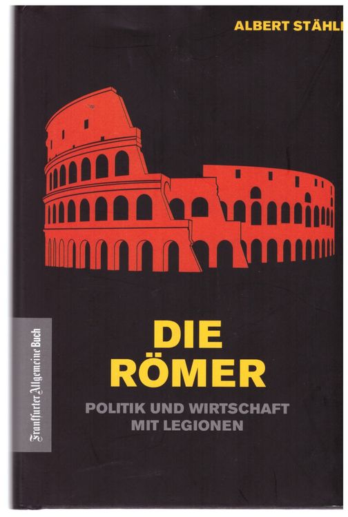 Die Römer von Albert Stähli (Gebraucht) in Kreuzlingen für CHF 3 – nur ...