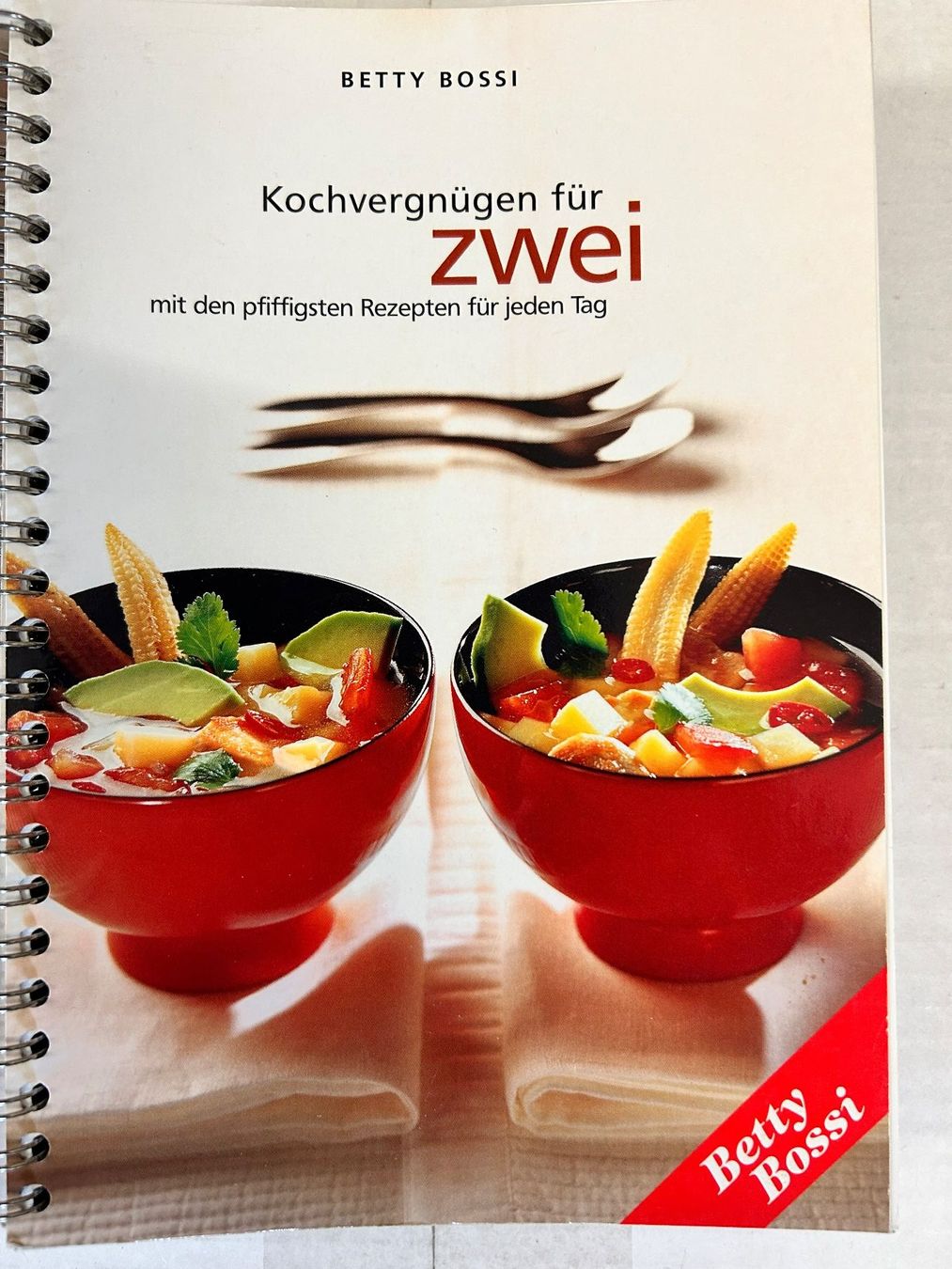 Betty Bossi Kochvergnügen für Zwei - Tolle Rezepte! (Neu (gemäss ...
