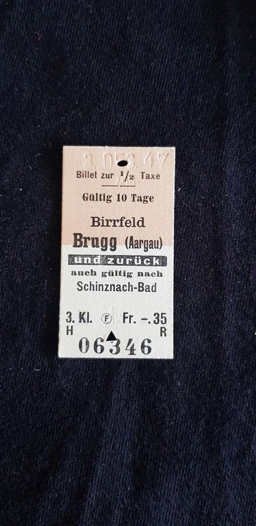 Billett Birrfeld-Brugg (Aargau) 1947 (Gebraucht) in Birrwil für CHF 19 – mit Lieferung auf ...