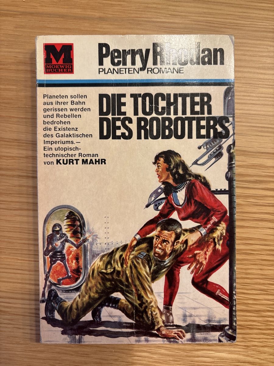 Perry Rhodan 6 - Die Tochter des Roboters, Kurt Mahr (Gebraucht) in ...