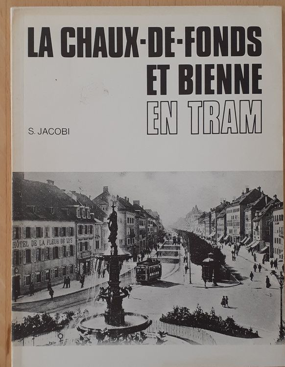 Revue La Chaux-de-Fonds et Bienne en Tram | Kaufen auf Ricardo