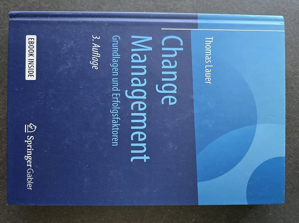 Change Management, Thomas Lauer, 3. Auflage (Neu (gemäss Beschreibung)) in Frick für CHF 30 ...