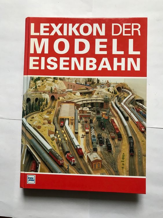buch: „lexiken der modelleisenbahn“ (Gebraucht) in liestal für CHF 6.9 ...