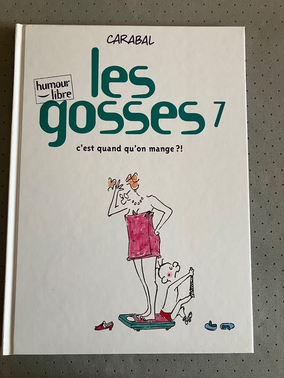 Les gosses 7, Carabal - BD Humour (D'occasion) à Chavannes-des-Bois ...