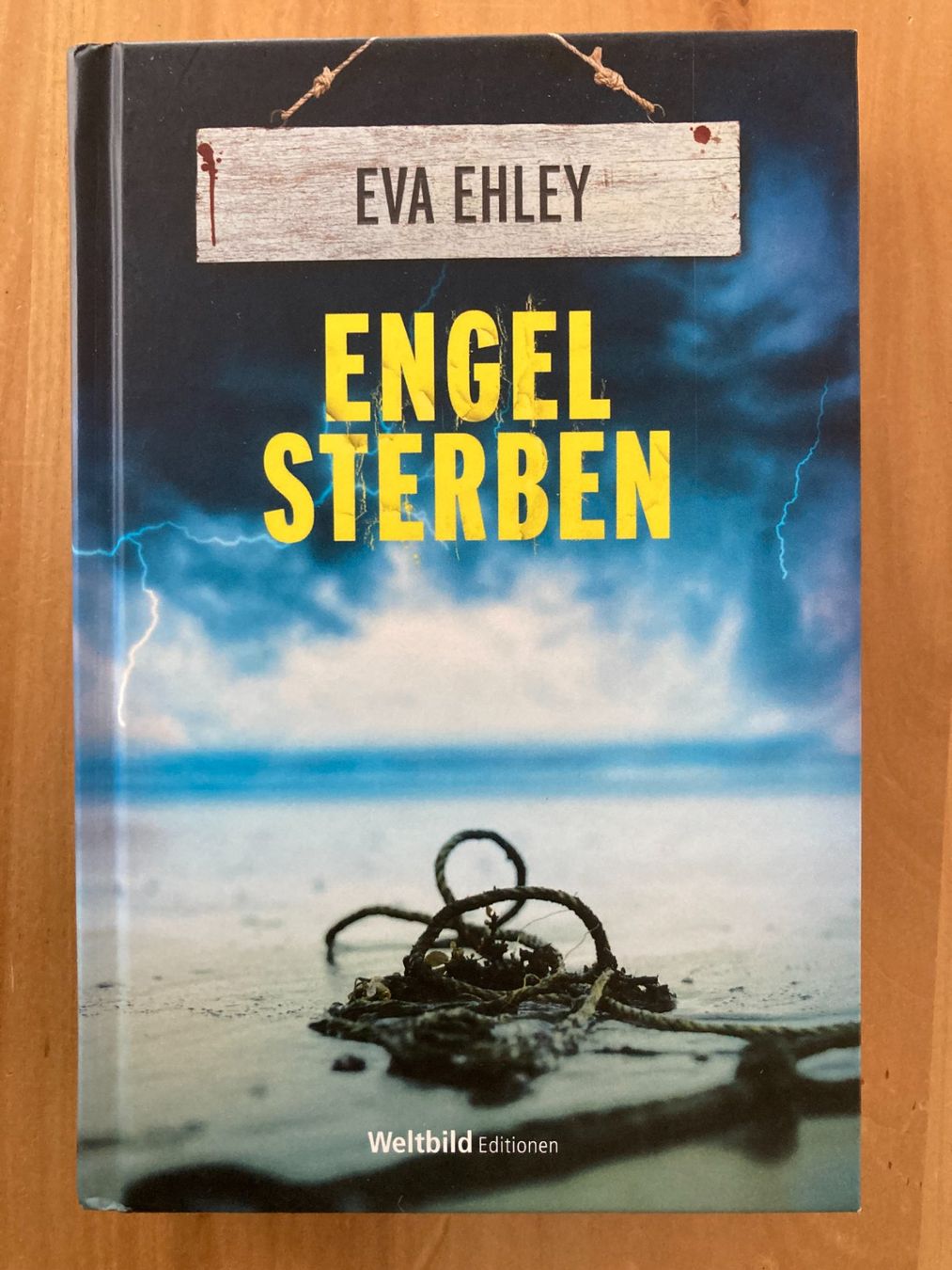 EVA EHLEY : ENGEL STERBEN gebundene Ausgabe 399 Seiten (Gebraucht) in Subingen für CHF 3 – mit ...