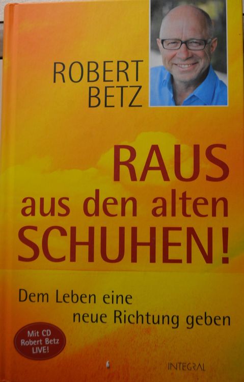 Buch gebunden *Raus aus den alten Schuhen* von Robert Betz | Kaufen auf ...