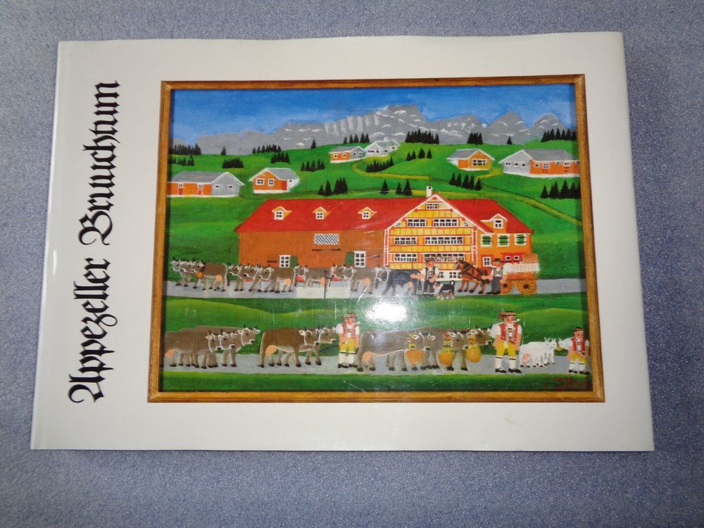 APPENZELLER TOGGENBURGER BRAUCHTUM GROSSES BUCH (Gebraucht) in Henggart für CHF 25 – mit ...