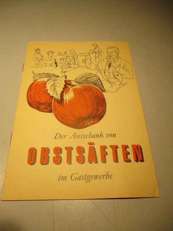 FACHSCHULE FÜR OBSTVERWERTUNG: OBSTSÄFTE BUCH ANTIK | Kaufen auf Ricardo