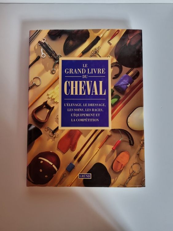 le grand livre du cheval, GRÜND | Kaufen auf Ricardo